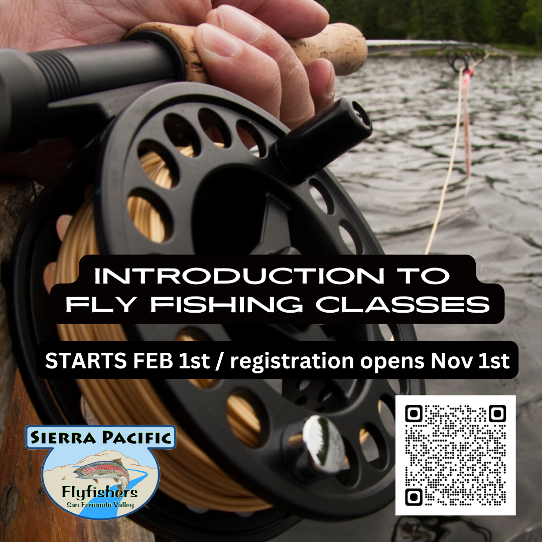 SPFF’S INTRO TO FLY FISHING CLASSES START FEB 1ST, 2025 – Santa Clarita Casting Club